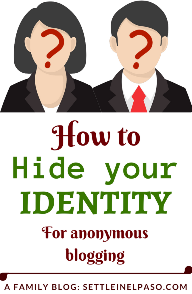 How to blog anonymously — A Family Blog