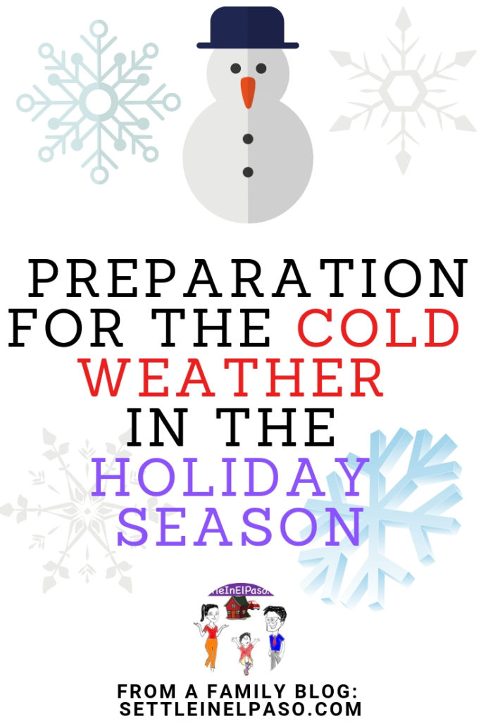 Family preparation for cold weather in the holiday season — A Family Blog