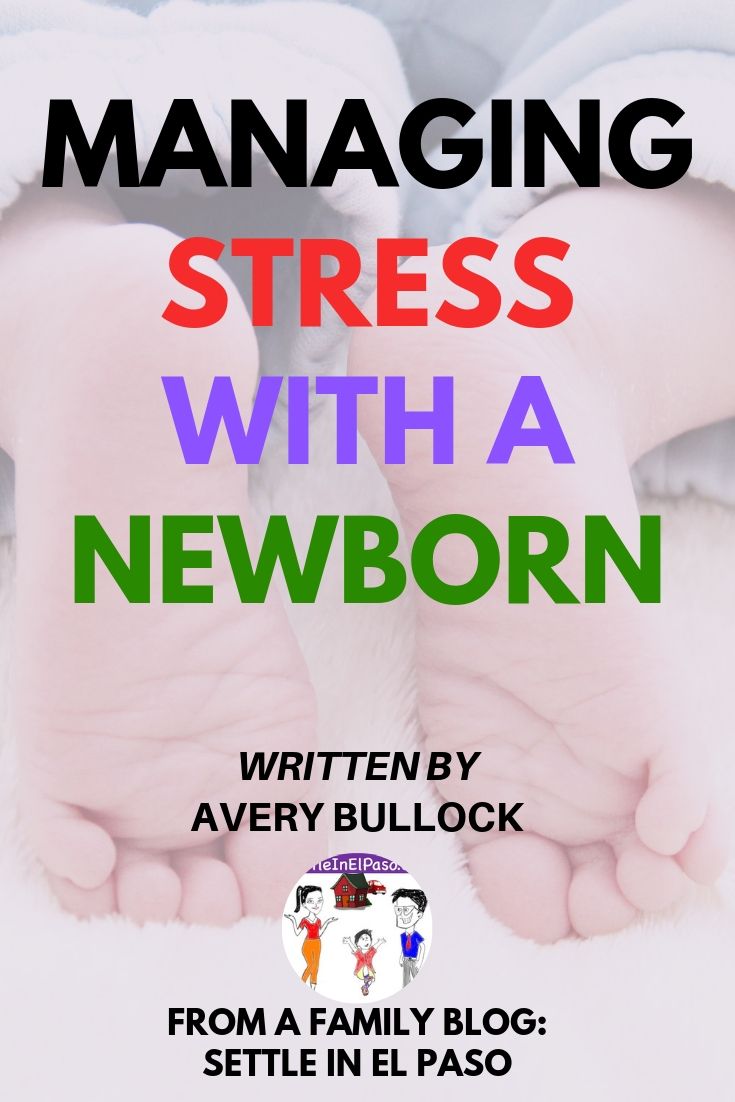 Managing Stress with a Newborn — A Family Blog